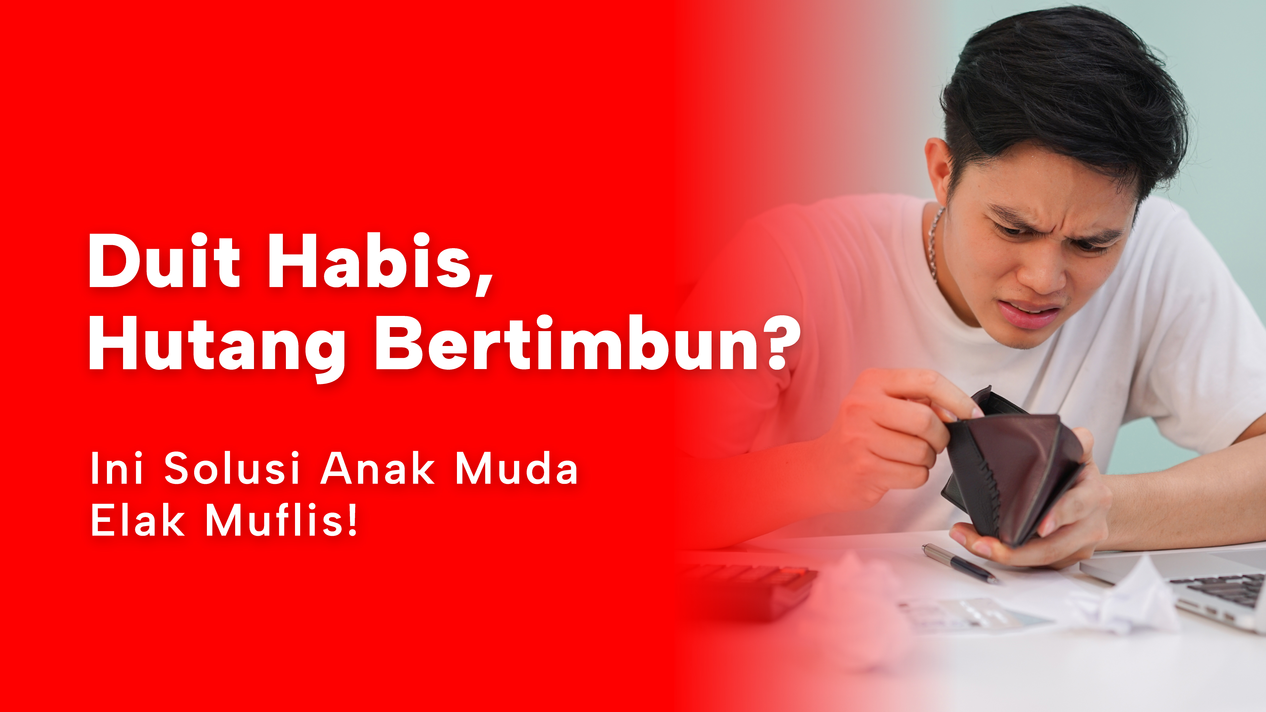 MoneyX | Blog / Duit Habis, Hutang Bertimbun? Ini Solusi Anak Muda Elak ...